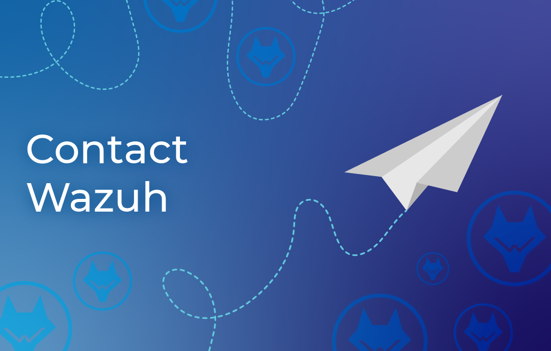 Contact us · Wazuh · The Open Source Security Platform Contact us · Wazuh · The Open Source Security Platform