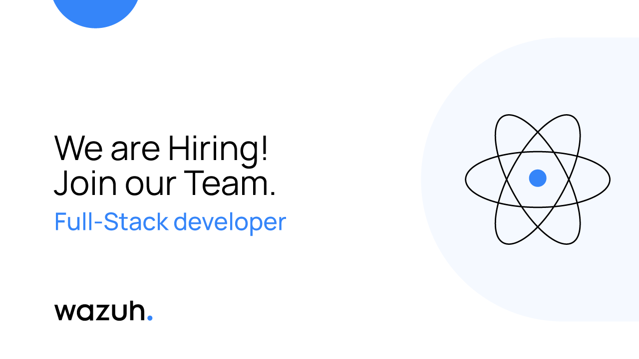 Full-Stack Developer | Wazuh