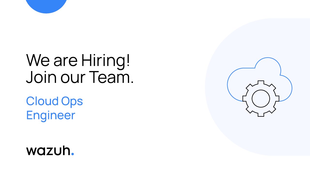 Cloud Ops Engineer | Wazuh